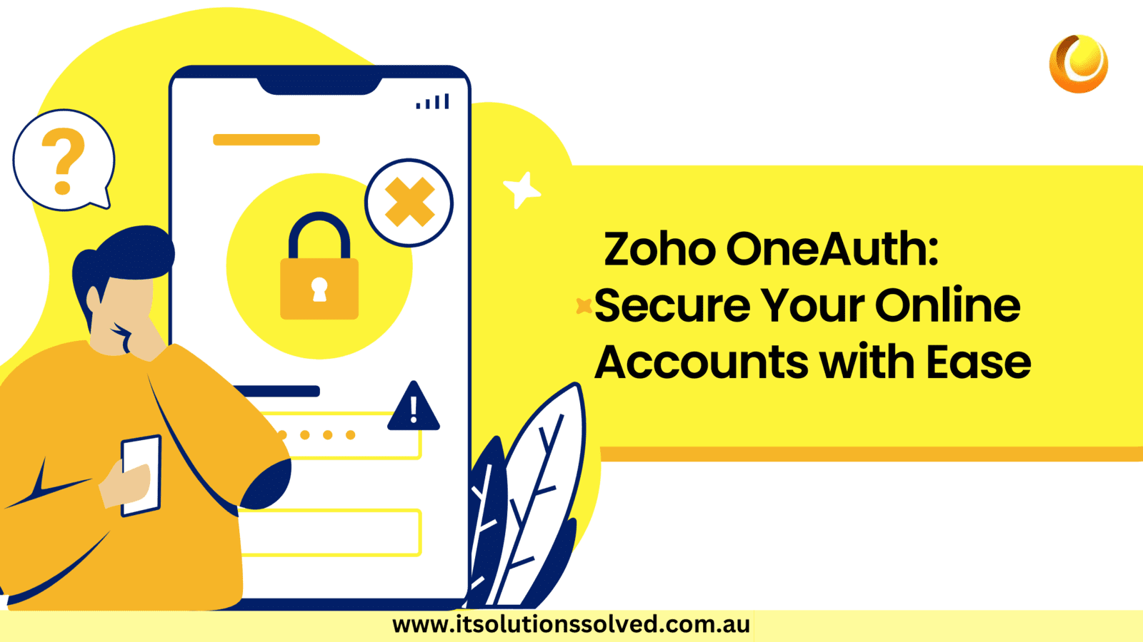 Zoho OneAuth: Secure Your Online Accounts with Ease | IT Solutions Solved